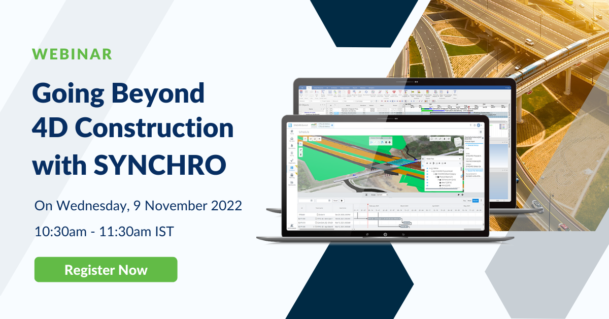 Webinar | Going Beyond 4D Construction with SYNCHRO